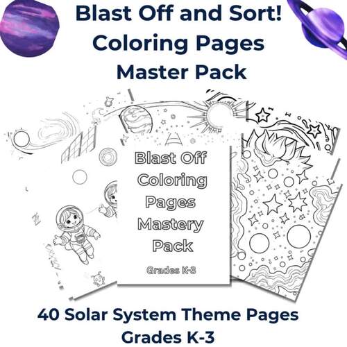 Blast Off Coloring Pages Mastery | 40 Space-Themed Worksheets for ...