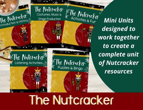 Nutcracker Unit BUNDLE of Background, Costumes, Music, Theater & Ballet Fun