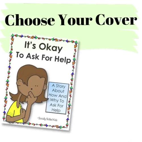 Asking For Help - Social Skills Story & Activities for K-2nd Grade