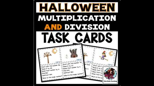 Halloween Problem Solving ⎮Multiplication and Division Task Cards