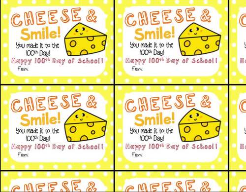 Cheese/ Cheez-It 100th Day of School Gift Tag- Cheese & Smile! You made ...