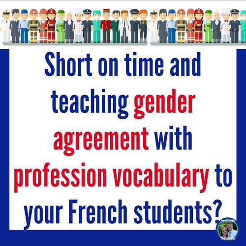 French Professions Gender Agreement Presentation & Notes les professions