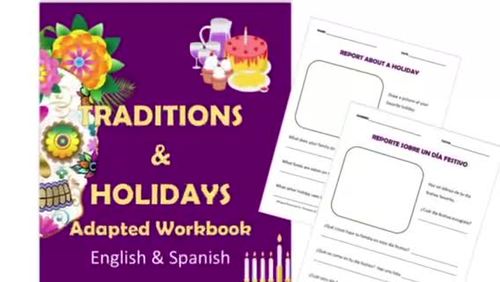 TRADITIONS & HOLIDAYS ADAPTED WORKBOOK - English & Spanish | TPT