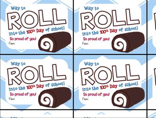 Swiss Rolls Gift Tag for the 100th Day of School- Way to ROLL into the ...
