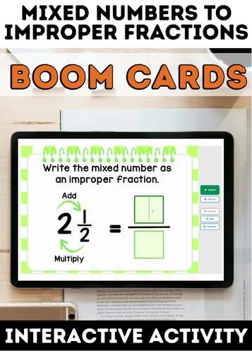 Mixed Numbers to Improper Fractions | Boom Cards™ | Fraction Conversion ...