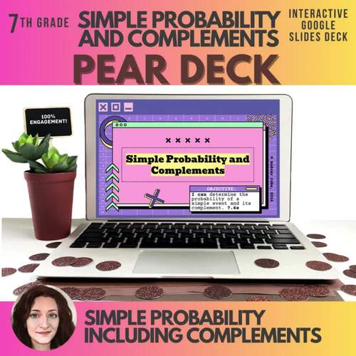 Simple Probability and Complements Pear Deck - Google Slides | TPT