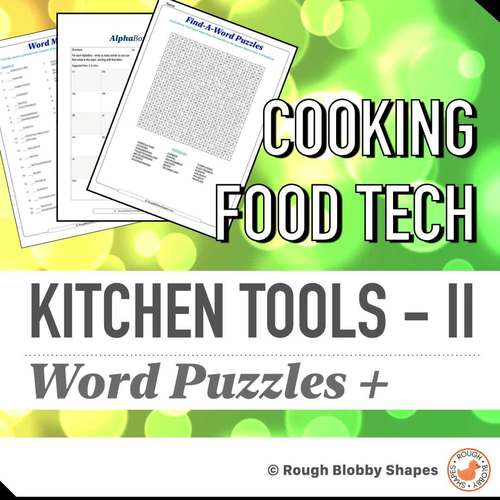 Cooking Food Tech - Kitchen Tools II - Word Puzzles by Rough Blobby Shapes