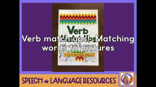 Verb Match Ups for speech and language therapy by Katrina Bevan | TPT