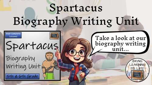 Spartacus Biography Project & Writing Unit | 5th Grade & 6th Grade
