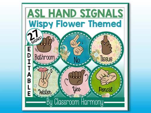 ASL Classroom Hand Signals: Wispy Flower Themed Editable Sign Language ...