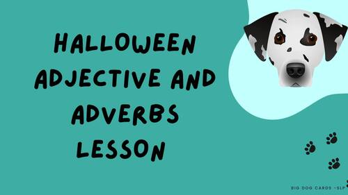Halloween Adjective and Adeverb Activity | Slides & Adjective adverb ...