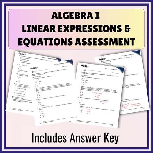 Algebra I Unit 2 Linear Expressions & Equations Assessment (Editable + Key)