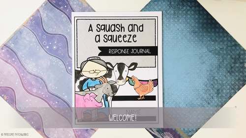 A Squash and a Squeeze Book Companion: Reading Response & Literacy Unit