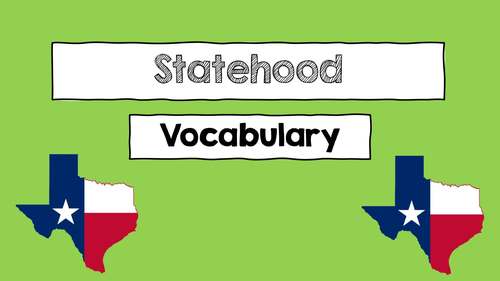 Texas History - Statehood Vocabulary Activity by Lone Star History