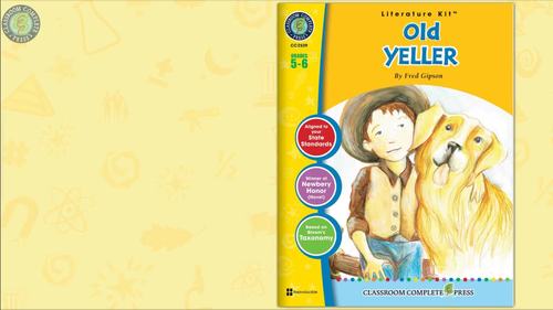 Old Yeller Gr. 5-6 by Classroom Complete Press Literature Kits | TPT