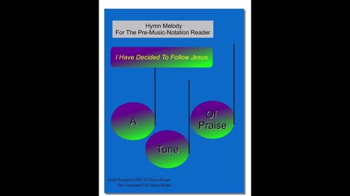 A Tune Of Praise: I Have Decided To Follow Jesus | TPT