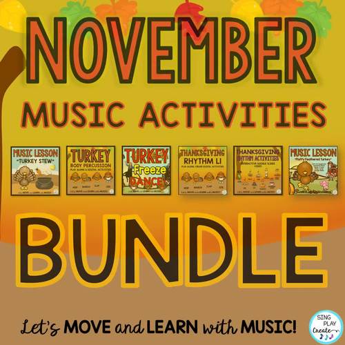 November-Thanksgiving Music Lesson Bundle: Songs, Lessons, Movement ...
