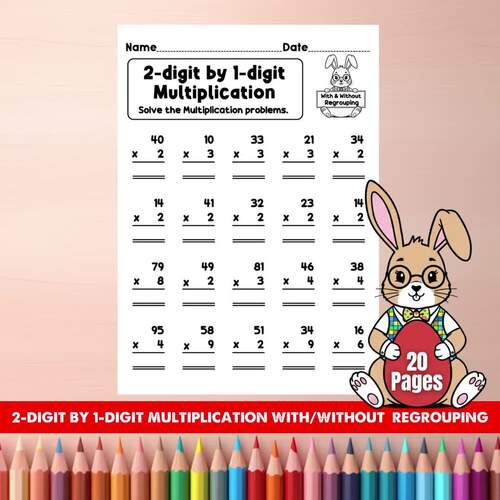 2-Digit by 1-Digit Multiplication Worksheets With & Without Regrouping ...