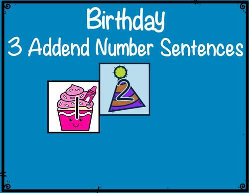Birthday Build 3 Addend Addition & Subtraction Number Sentences
