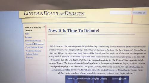 Lincoln-Douglas Debate Webquest ( Task, Process, Resources, Rubrics)