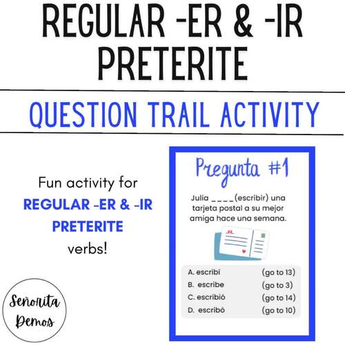 ER & IR Preterite Verb Question Trail Activity - preterito by Srta Demos