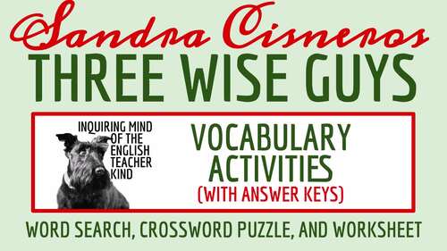"Three Wise Guys" by Sandra Cisneros Vocabulary Games | Christmas Short ...