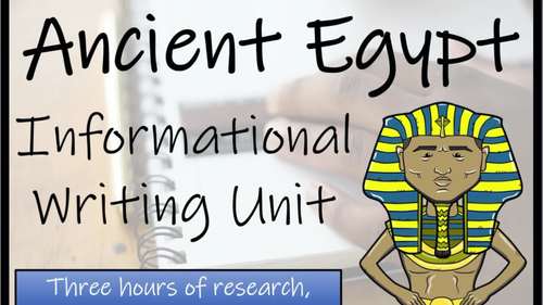 Ancient Egypt Informational Text Writing Unit | 5th Grade & 6th Grade