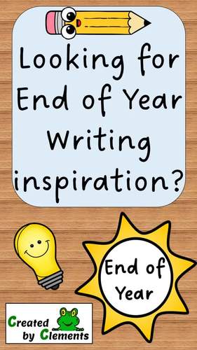 Writing Task Cards- End of Year by Created by Clements | TPT