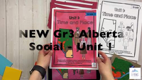 NEW Alberta Grade 3 Social Studies - Time and Place by 3 Peaks Classroom