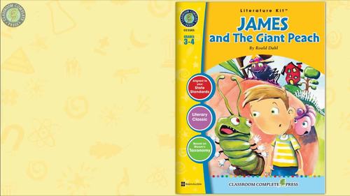 James and the Giant Peach - Literature Kit Gr. 3-4 by Classroom ...