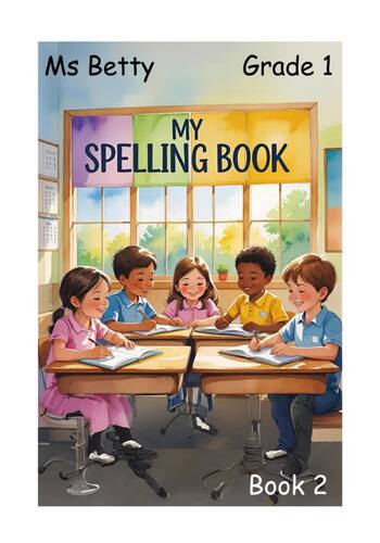 My Spelling Book - Grade 1 (Book 2) by Ms Betty | TPT