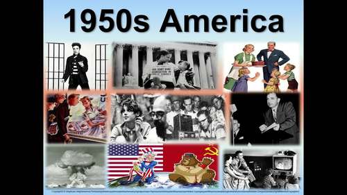 US HISTORY -1950s America - visual, textual, engaging 61-slide PPT