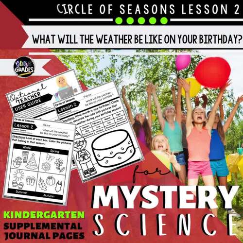 Mystery Science Kindergarten SUPPLEMENT Circle of Seasons Lesson 2 Seasons