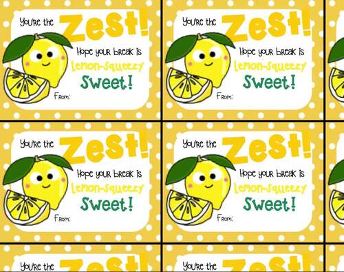 Lemon (Warhead) Winter Break (Christmas) Gift Tag- You're the Zest!