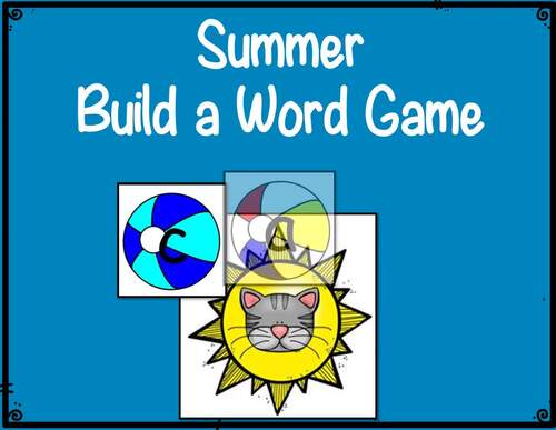Summer Themed Build a CVC Word by The Teaching Scene by Maureen