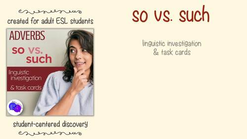 So vs. Such: Grammar Discovery + Task Card Practice for Adult ESL