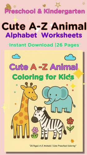 A-Z Animal Coloring Book, Alphabet Worksheets, Preschooland Kids Activities