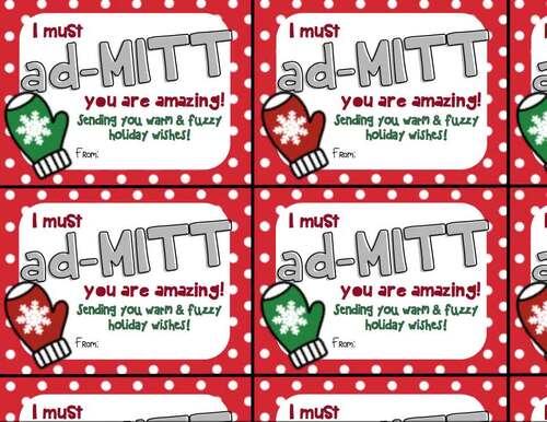 Winter Mitten Christmas (Winter Break) Holiday Gift Tag- I (We) must ad ...