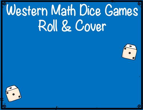 Western Themed Math Center Dice Games Two & Three Addend Addition