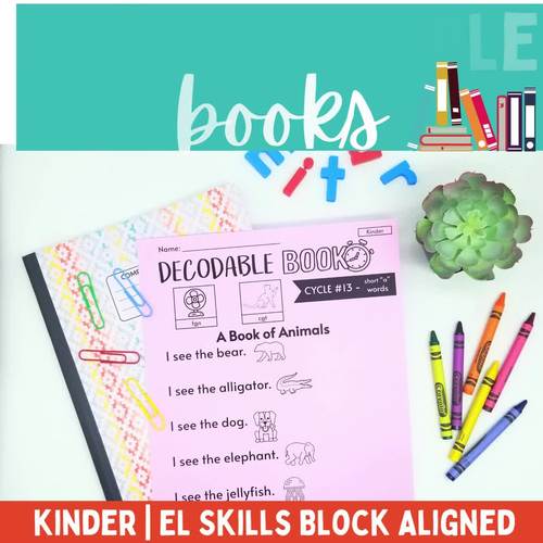 Kinder Decodable Readers | 13 Books | EL Education Skills Block Aligned