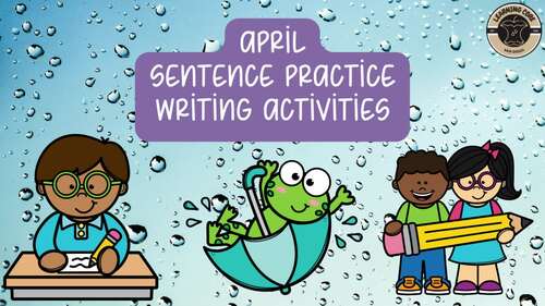 April Sentences Writing Activities No Prep PreK Kindergarten First TK UTK