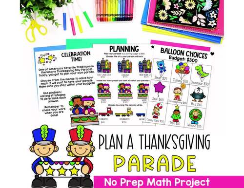PBL Math Project | Plan the Thanksgiving Day Parade | Balloons Over ...
