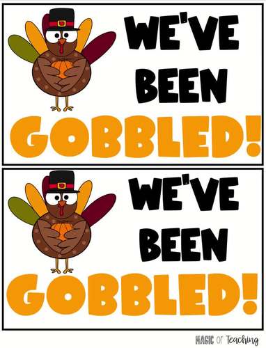 You've Been Gobbled for Teacher and Staff Morale by Magic of Teaching