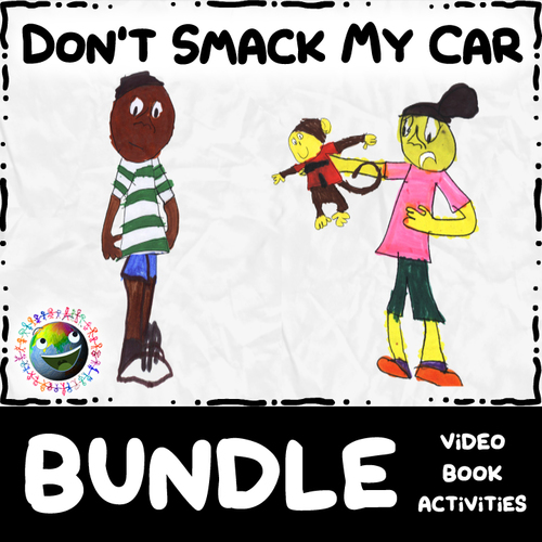 Kids Stories BUNDLE - "Don't Smack My Car" - Video, Book & Activities