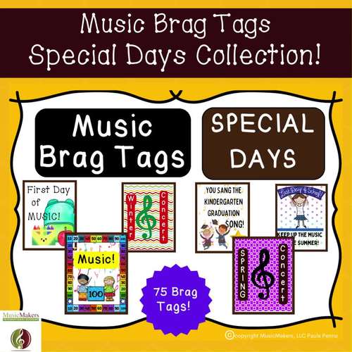 Music - SPECIAL DAYS Brag Tags! Classroom Management Incentives! FUN!