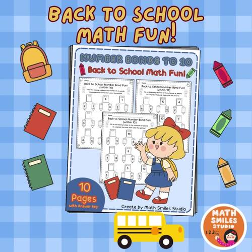 Back to School Number Bonds to 10 | Solve & Color! K - 1st Grade Math ...