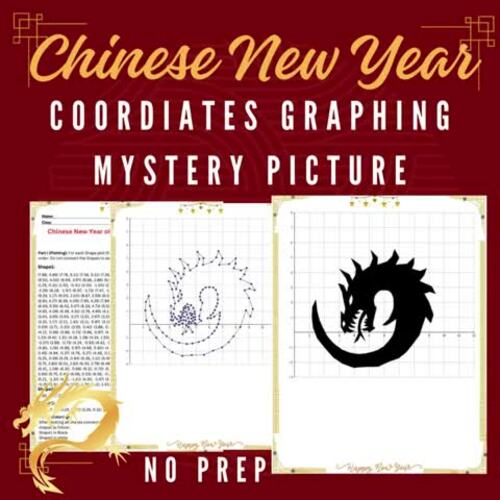 Lunar Chinese New Year Coordinate Graphing: Year of the Dragon Mystery ...