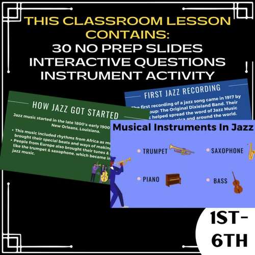 Jazz Music - General Classroom Lesson - 30 No Prep Slides & Activities
