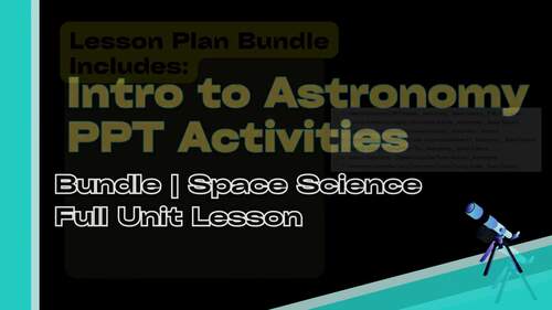 Intro to Astronomy PPT & Activities Bundle - Space Science - Full Unit ...