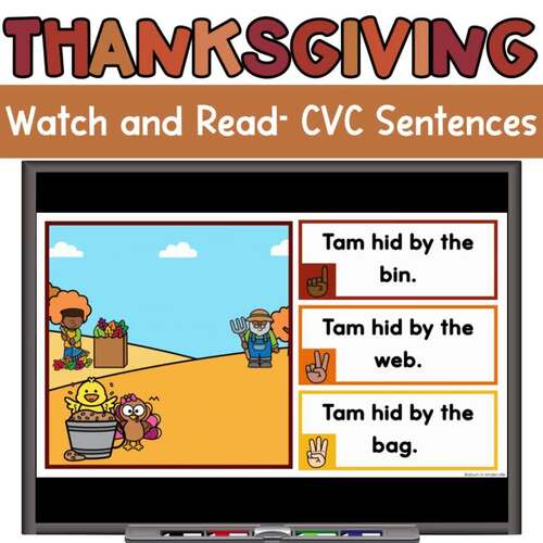 Thanksgiving Watch and Read CVC Sentences- Animated Slides- Science of ...
